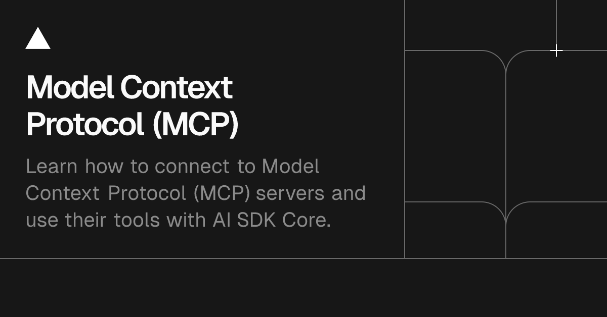 AI SDK Core: Model Context Protocol (MCP)