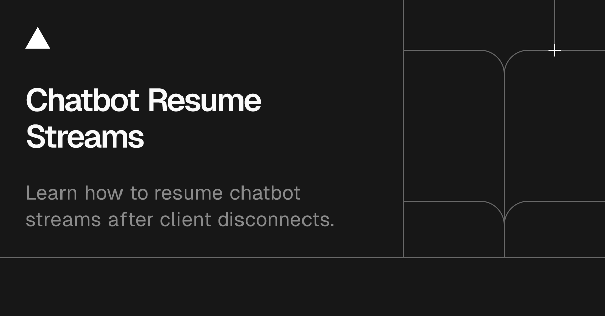 AI SDK UI: Chatbot Resume Streams