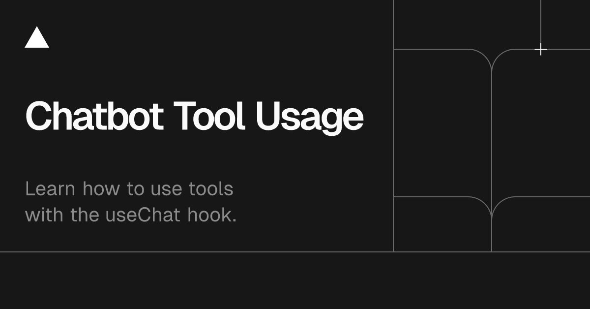 AI SDK UI: Chatbot Tool Usage