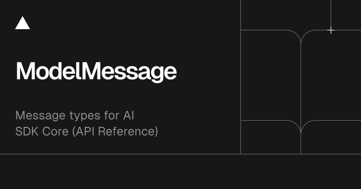 AI SDK Core: ModelMessage