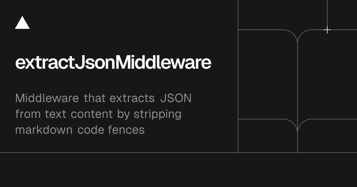 AI SDK Core: extractJsonMiddleware
