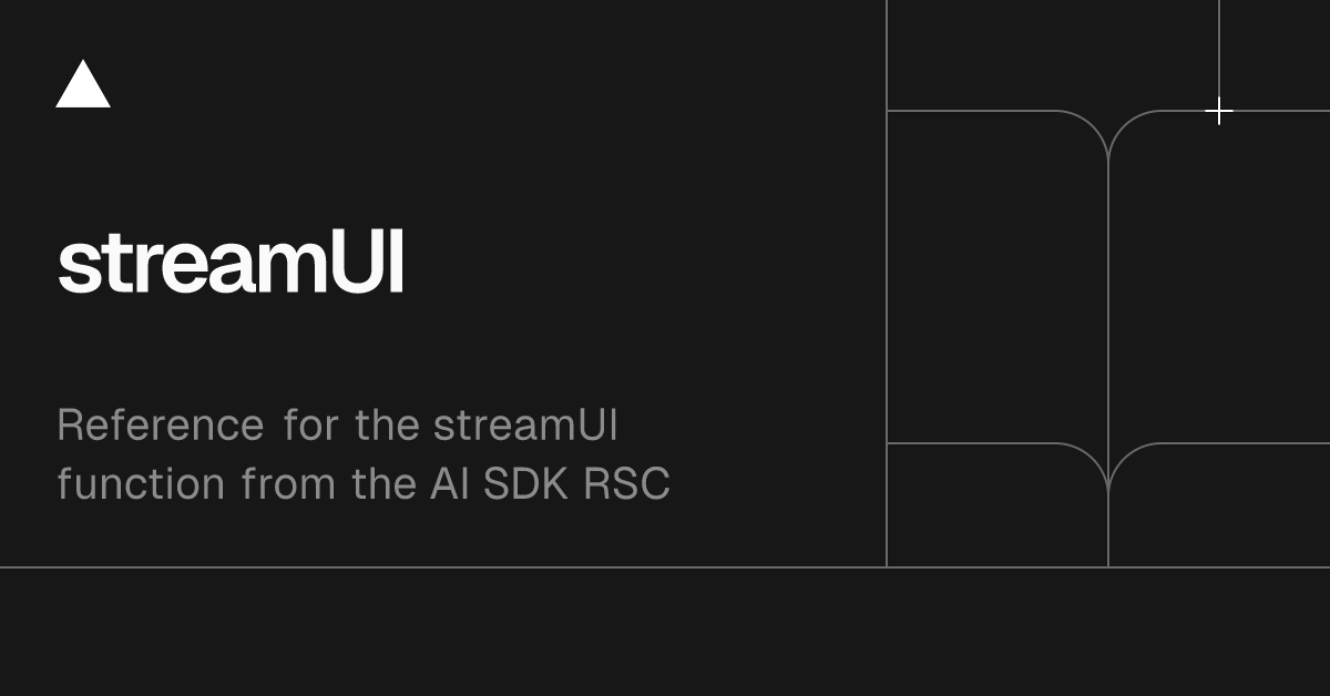 AI SDK RSC: streamUI